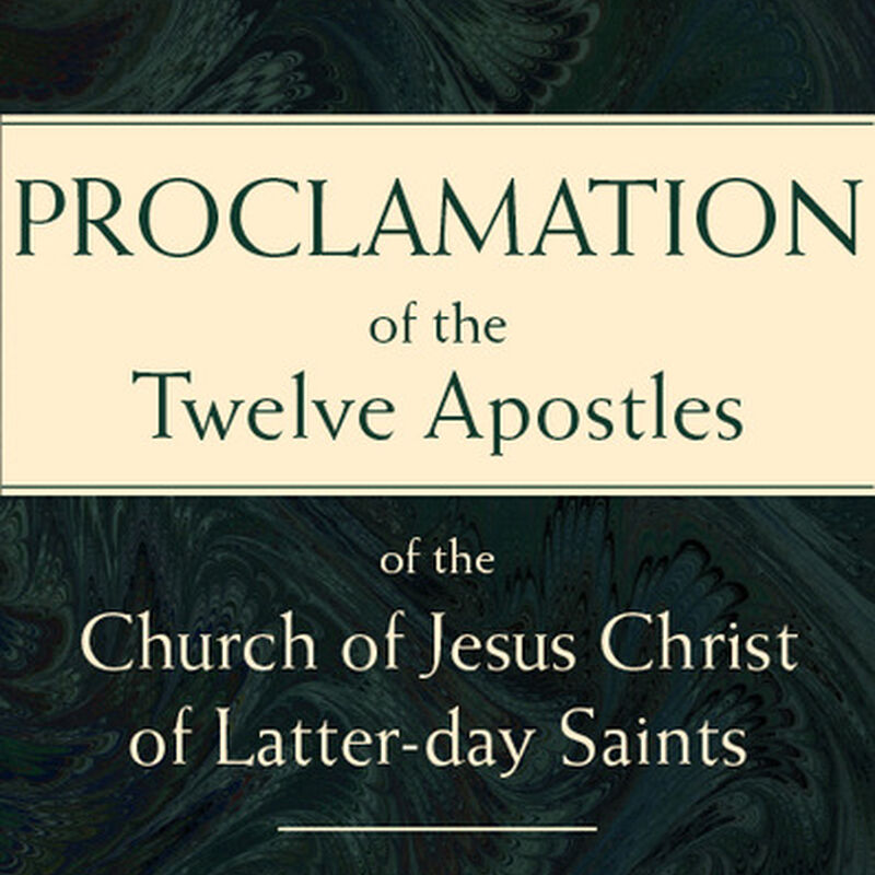 Proclamation of the Twelve Apostles of the Church of Jesus Christ of ...