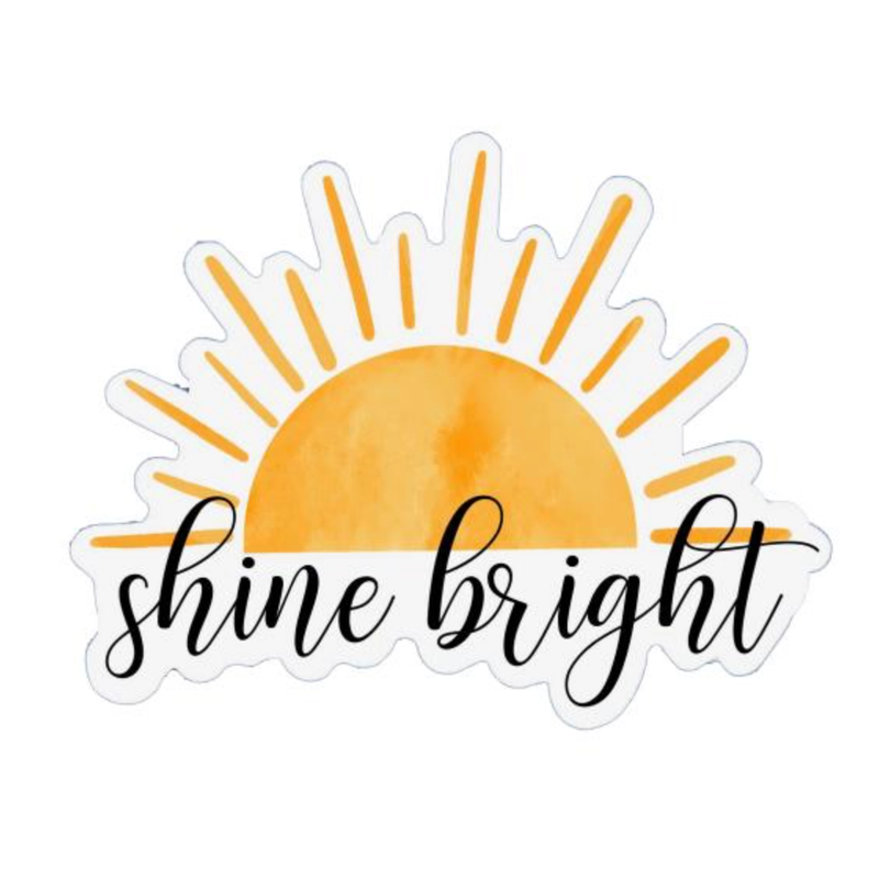 Shine Bright Sticker