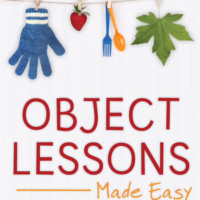 Object Lessons Made Easy