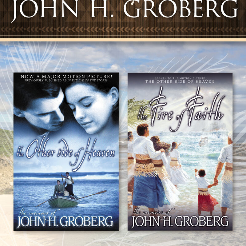 The Memoirs of John H. Groberg: 2-in-1 eBook Bundle