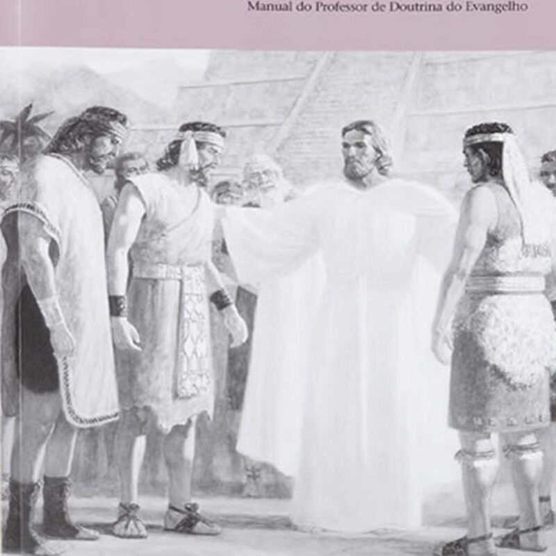 O Livro de Mormon: Manual do Professor de Doutrina do Evangelho ...