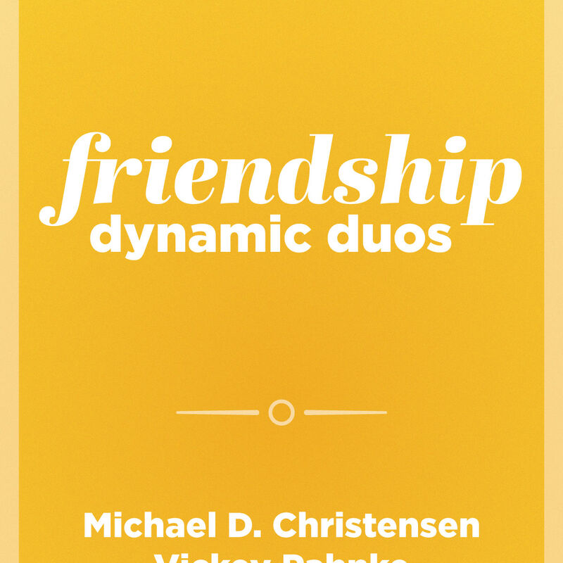 Friendship Dynamic Duos
