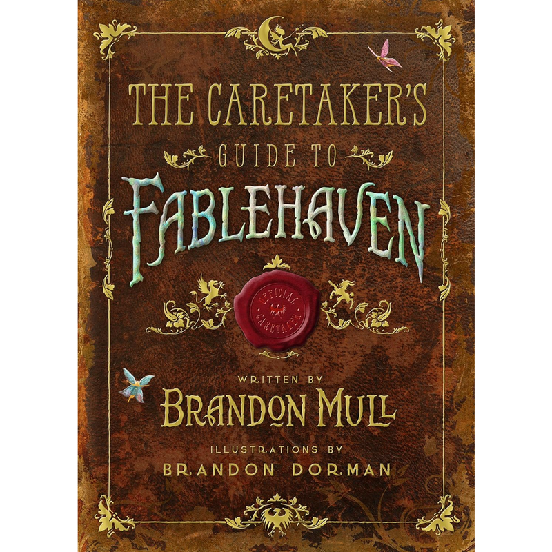 The Caretaker's Guide to Fablehaven