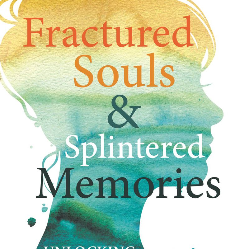 Fractured Souls and Splintered Memories