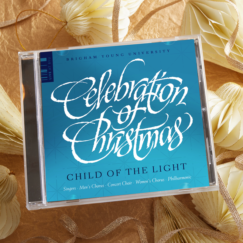 Celebration of Christmas: Child of the Light