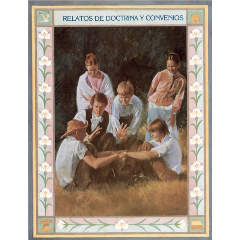 Spanish Doctrine and Covenants Stories