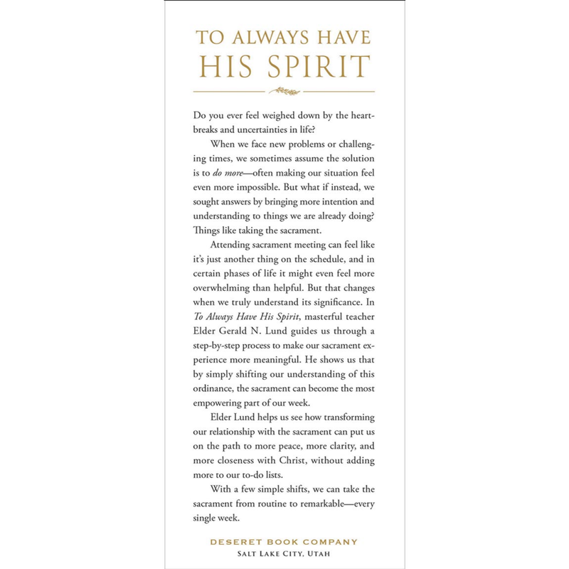 To Always Have His Spirit