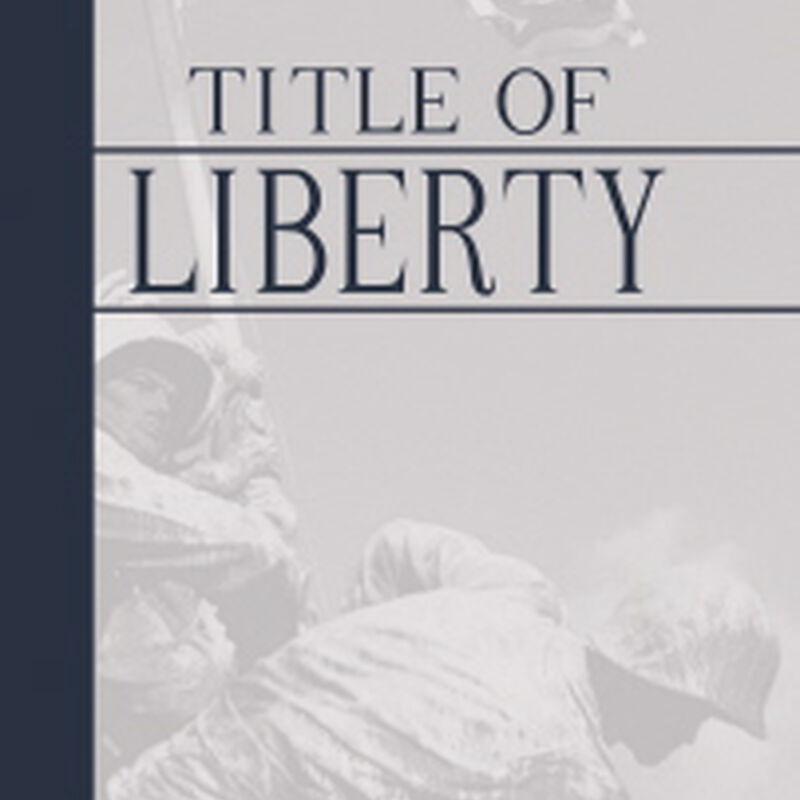 The Title of Liberty