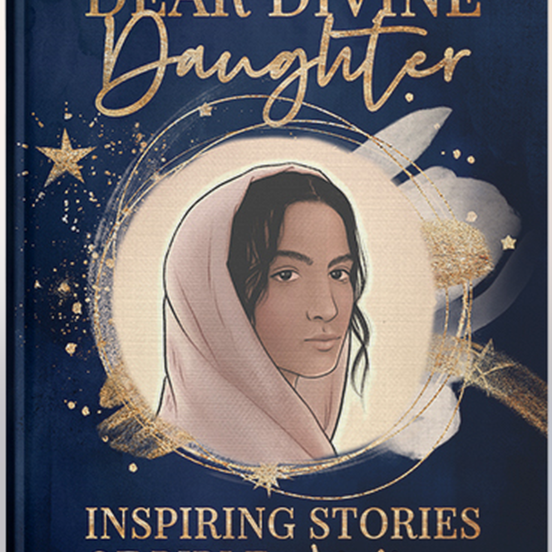 Dear Divine Daughter