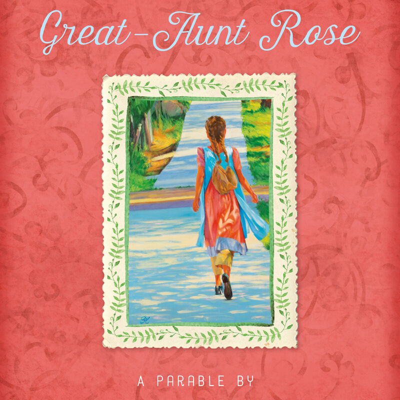 A Summer with Great-Aunt Rose