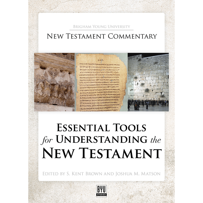 Essential Tools for Understanding the New Testament